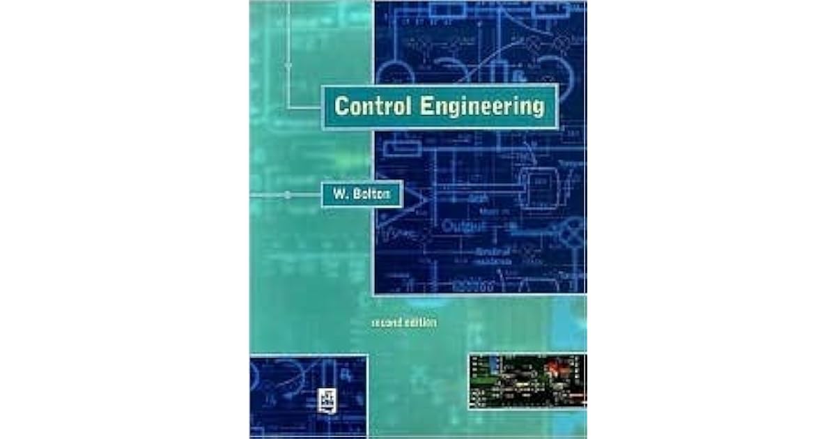 Control Engineering by W. Bolton