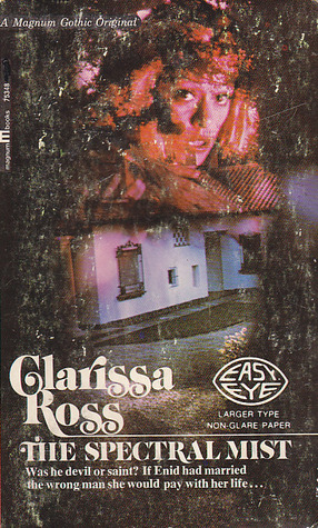 The Spectral Mist by Clarissa Ross