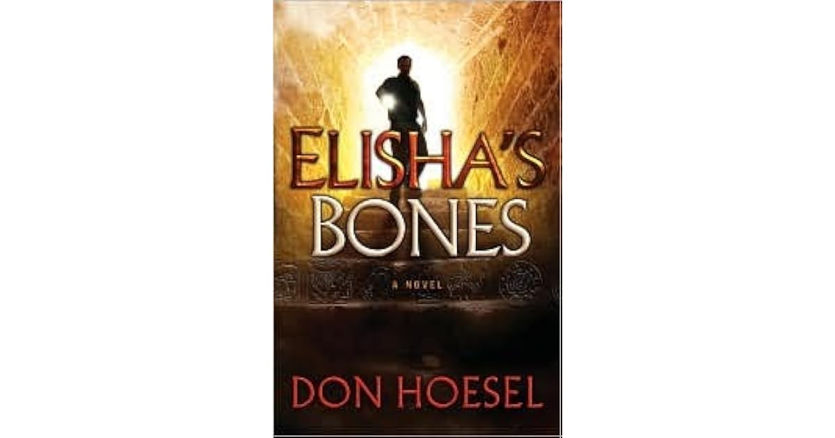 Elisha's Bones (Jack Hawthorne Adventure #1) by Don Hoesel