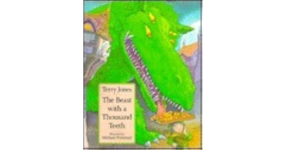 The Beast with a Thousand Teeth by Terry Jones