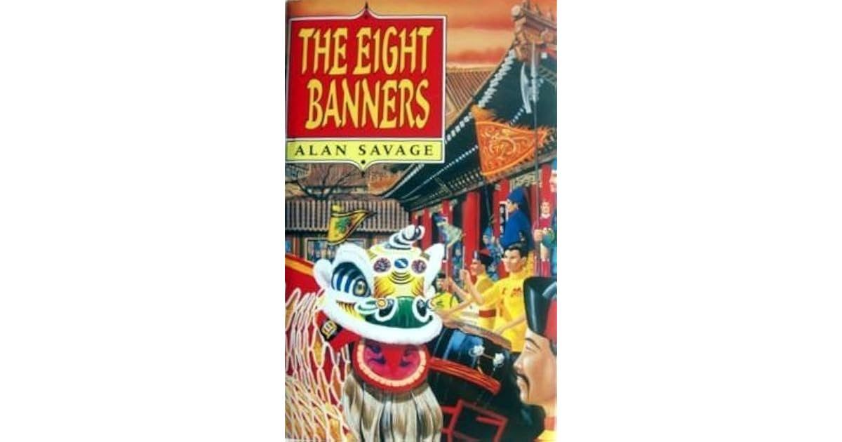 The Eight Banners by Alan Savage
