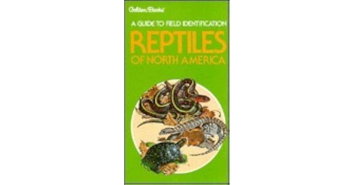 A Guide to Field Identification: Reptiles of North America by Hobart M ...