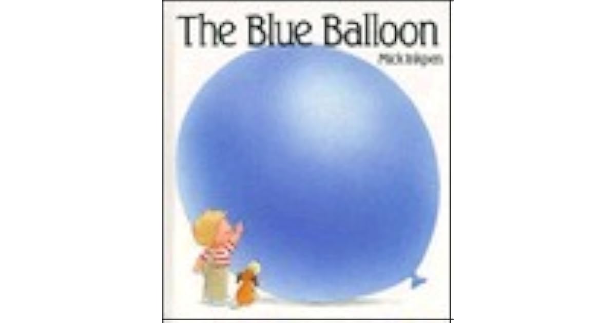 The Blue Balloon by Mick Inkpen