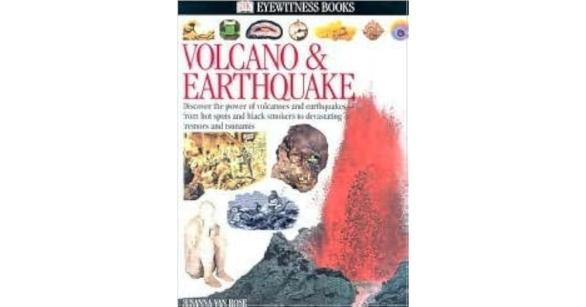 Volcano & Earthquake (Eyewitness Books) by Susanna van Rose