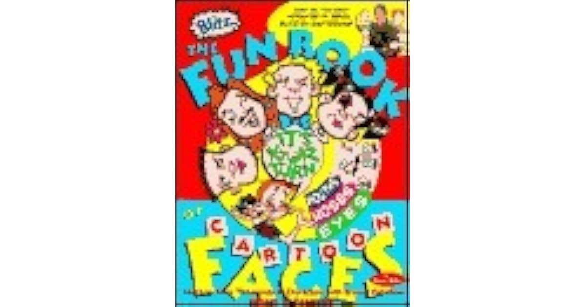 Blitz The Fun Book Of Cartoon Faces by Bruce Blitz