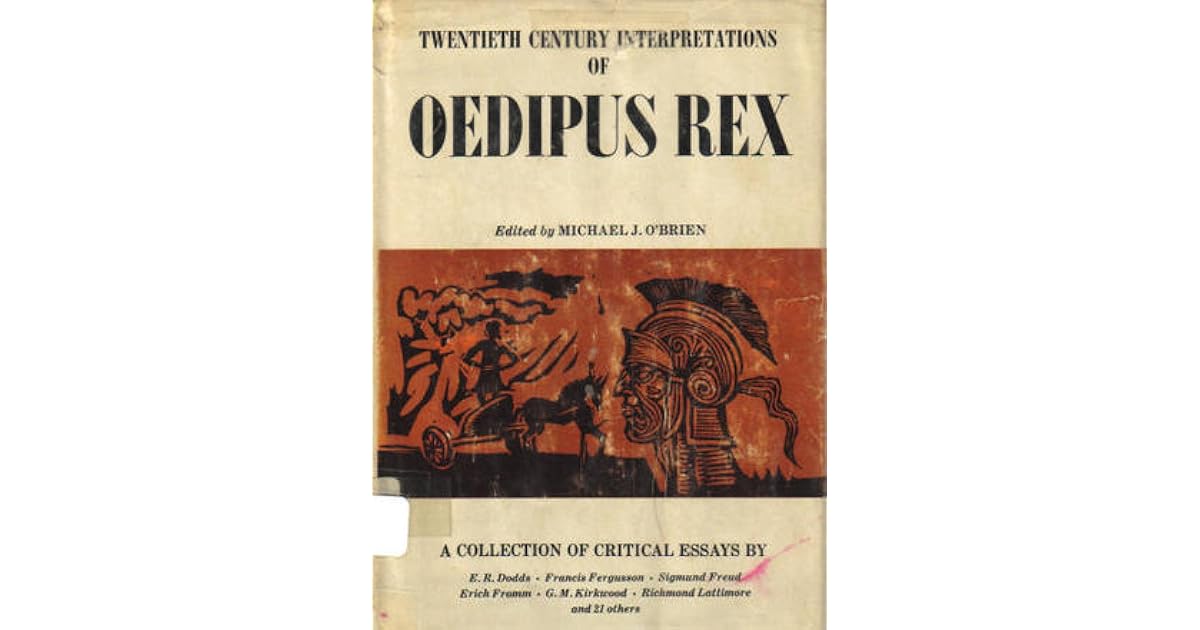 Twentieth Century Interpretations of Oedipus Rex: A Collection of ...