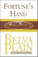Fortune's Hand by Belva Plain — Reviews, Discussion, Bookclubs, Lists