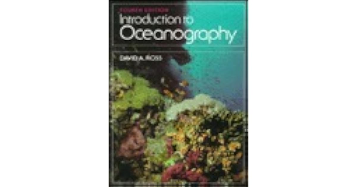 Introduction to Oceanography by David A. Ross