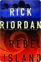 Rebel Island (Tres Navarre, #7) by Rick Riordan