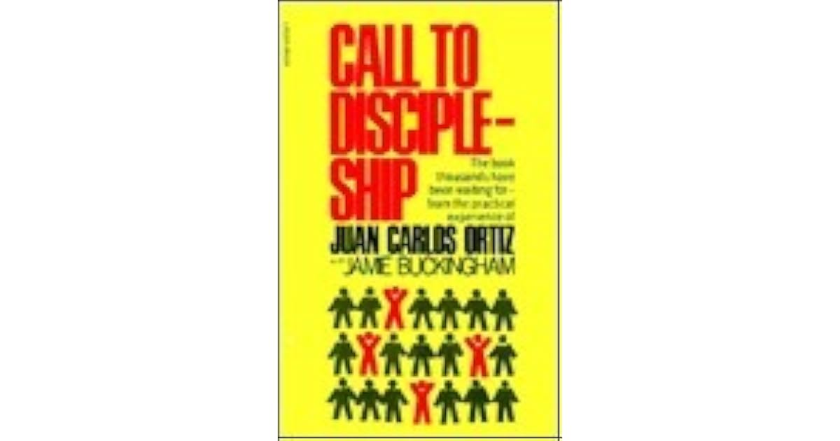 Call to discipleship by Juan Carlos Ortiz
