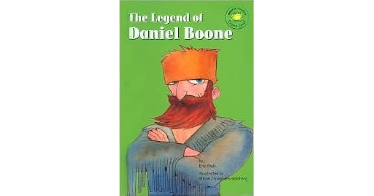 The Legend of Daniel Boone by Eric Blair