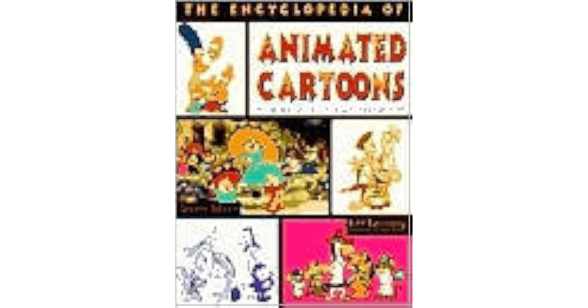 The Encyclopedia of Animated Cartoons by Jeff Lenburg
