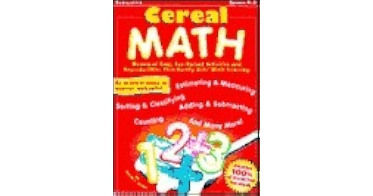 Cereal Math: Dozens of Easy, Fun-Packed Activities and Reproducibles ...