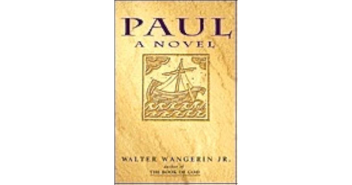 Paul by Walter Wangerin Jr.