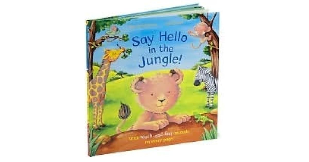 Say Hello in the Jungle by Ian Whybrow