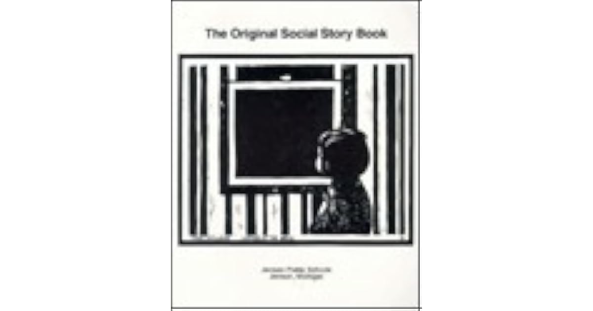 The Original Social Story Book by Carol Gray