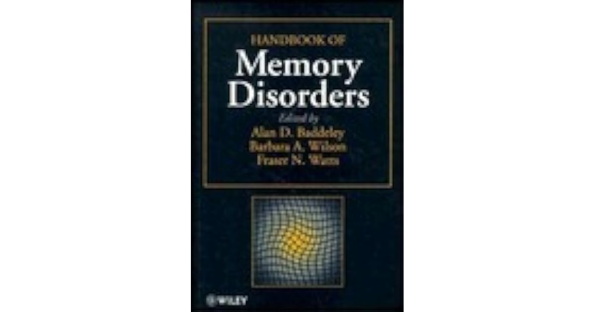 Handbook of Memory Disorders by Alan Baddeley