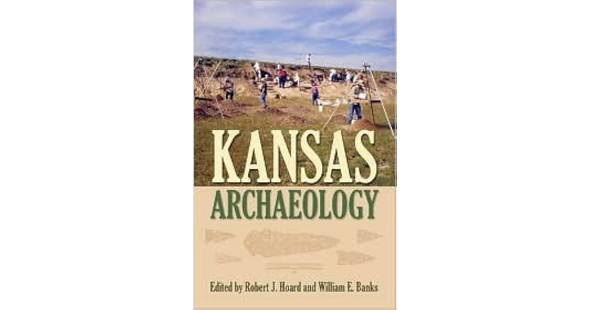 Kansas Archaeology by Robert J. Hoard