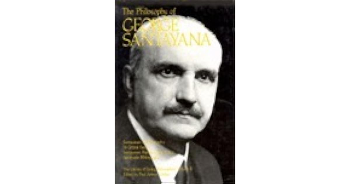The Philosophy of George Santayana, Volume 2 by George Santayana