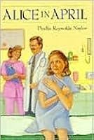 Alice in April (Alice, #5) by Phyllis Reynolds Naylor