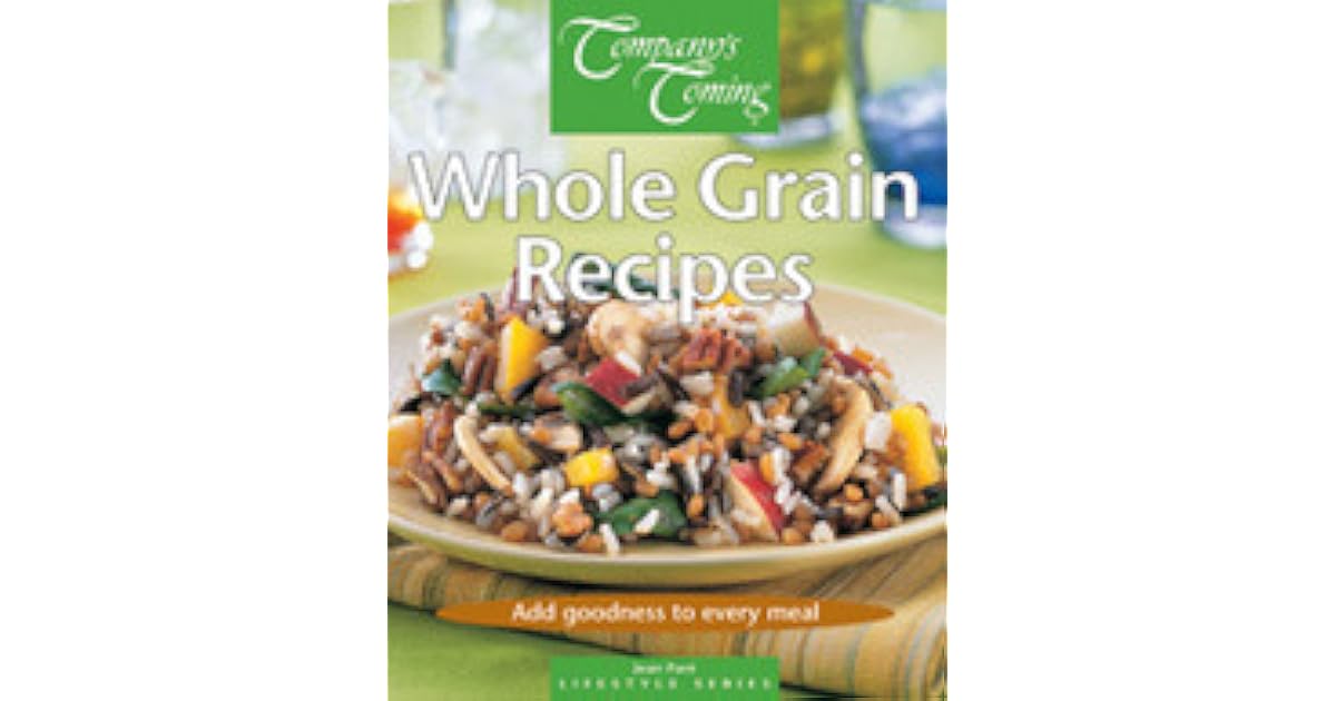 Whole Grain Recipes by Jean Paré