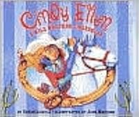 Cindy Ellen: A Wild Western Cinderella by Susan Lowell
