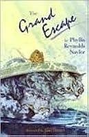 The Grand Escape (Cat Pack #1) by Phyllis Reynolds Naylor