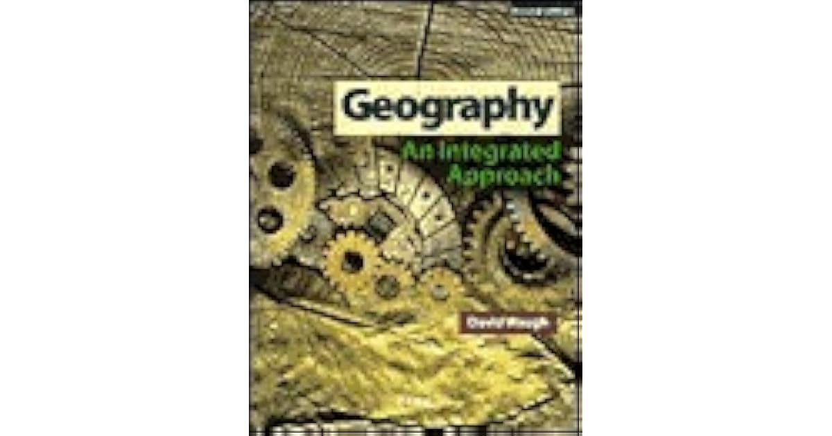 Geography: An Integrated Approach by David Waugh