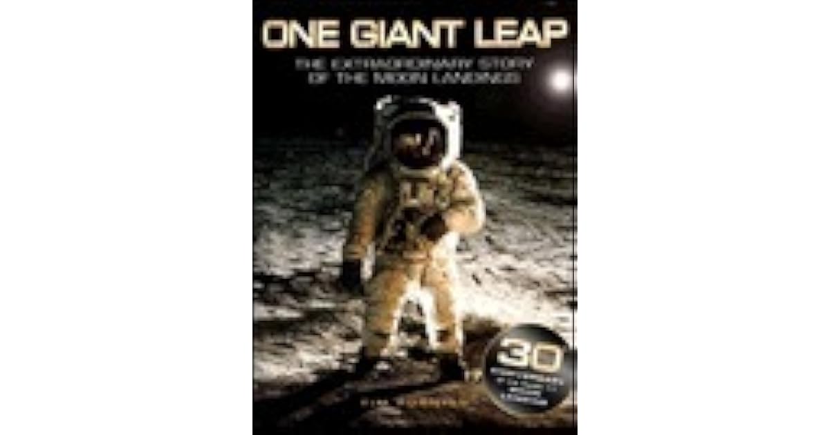 One Giant Leap: The Extraordinary Story of the Moon Landing by Tim Furniss