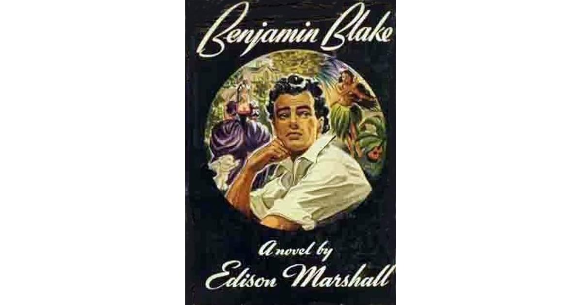 Benjamin Blake by Edison Marshall