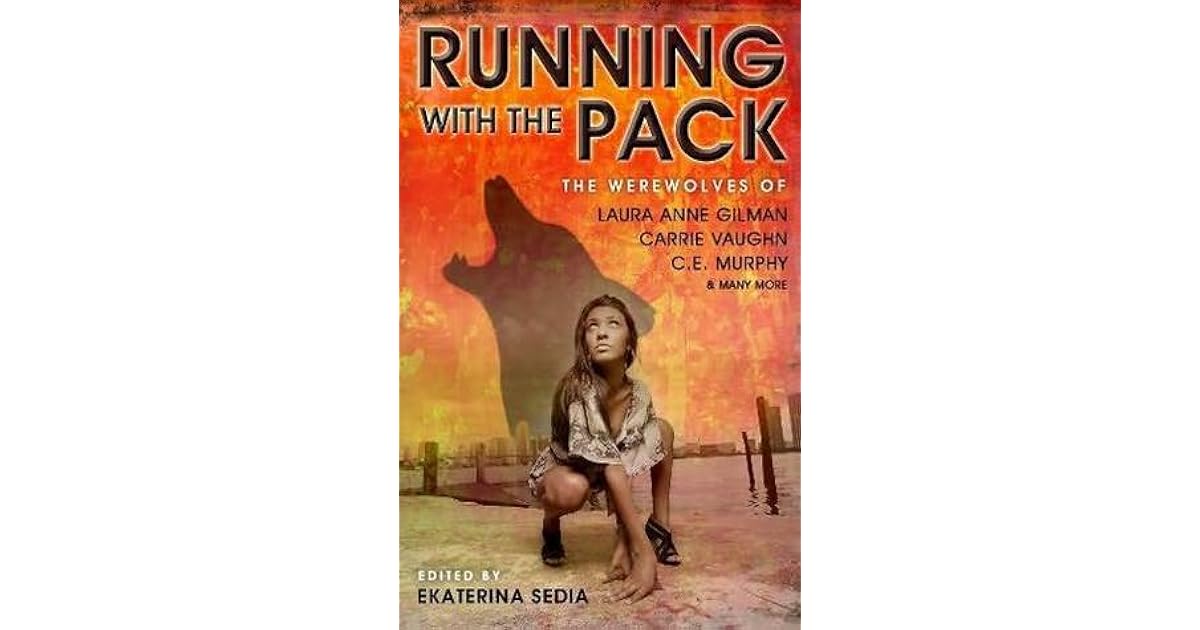 Running with the Pack by Ekaterina Sedia
