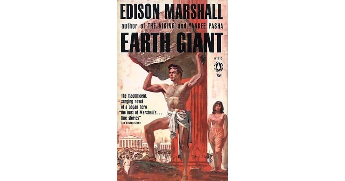 The Earth Giant by Edison Marshall