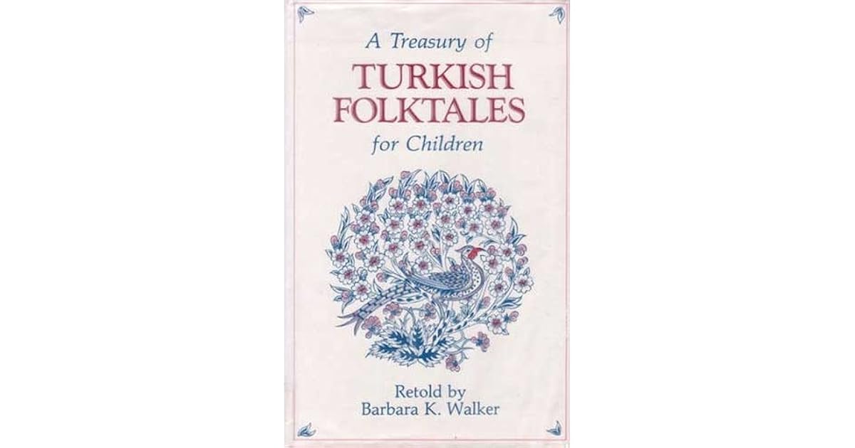 A Treasury of Turkish Folktales for Children by Barbara K. Walker