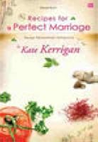 Recipes for a Perfect Marriage by Morag Prunty — Reviews, Discussion ...