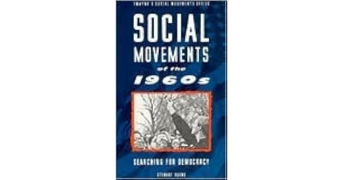Social Movements of the 1960s by Stewart Burns