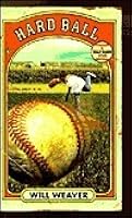 Hard Ball (Billy Baggs, #3) by Will Weaver