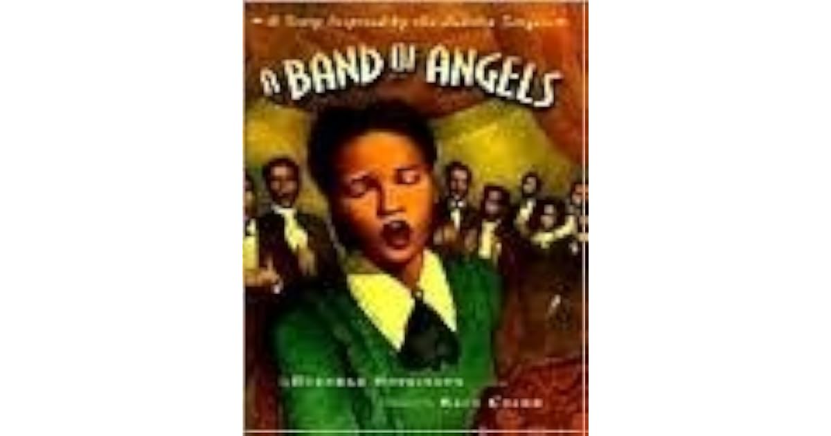 A Band of Angels: A Story Inspired by the Jubilee Singers by Deborah ...