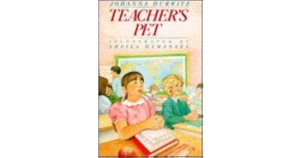 Teacher's Pet (Class Clown, #2) by Johanna Hurwitz