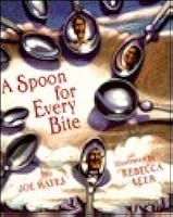 A Spoon for Every Bite by Joe Hayes