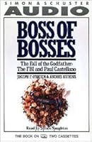 Boss of Bosses: The FBI and Paul Castellano by Joseph F. O'Brien