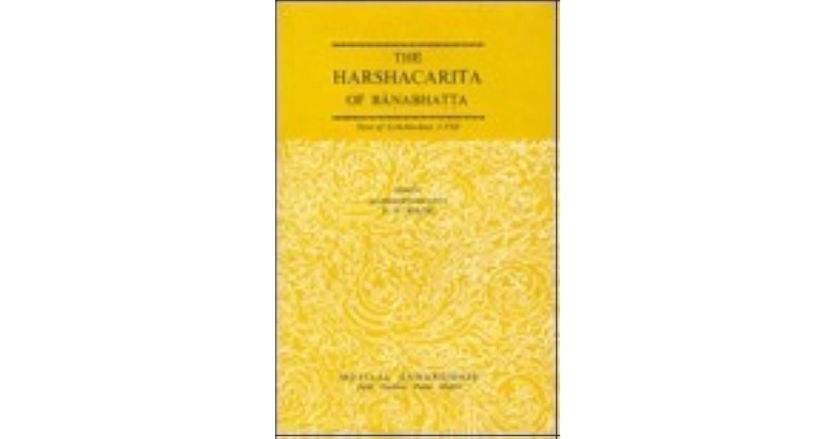 The Harshacarita of Banabhatta/Text of Uchchhvasas I-VIII by Banabhatta