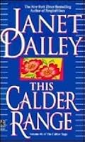 This Calder Range (Calder Saga #1) by Janet Dailey