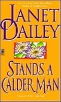 Stands A Calder Man (Calder Saga, #2) by Janet Dailey