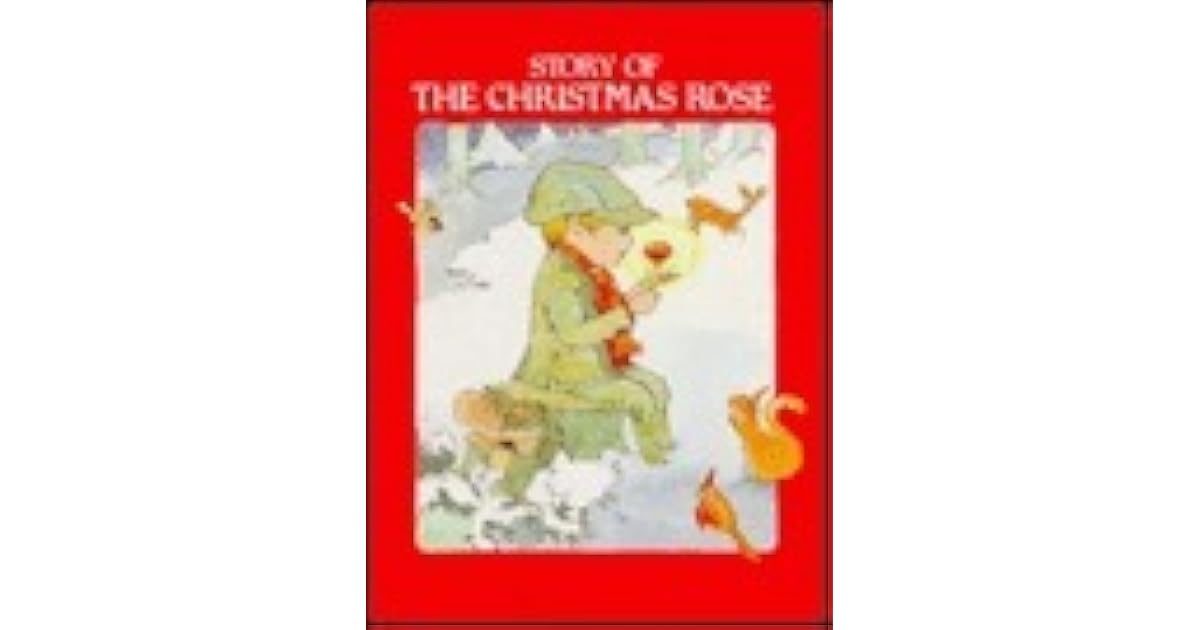 Story of the Christmas Rose by I.M. Richardson