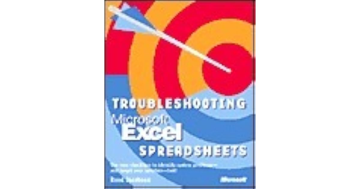 Troubleshooting Microsoft Excel Spreadsheets by Laurie Ulrich-Fuller