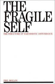 Fragile Self by Phil Mollon