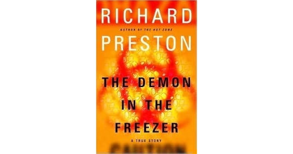The Demon in the Freezer by Richard Preston