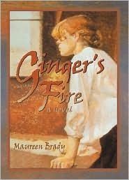 Ginger's Fire by Maureen Brady