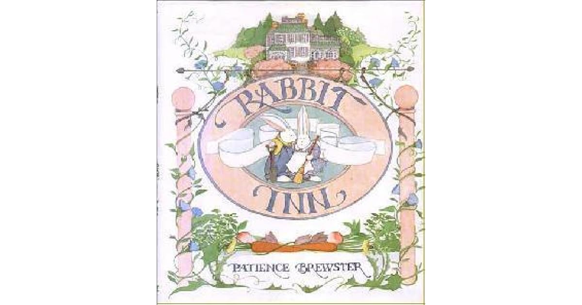 Rabbit Inn by Patience Brewster
