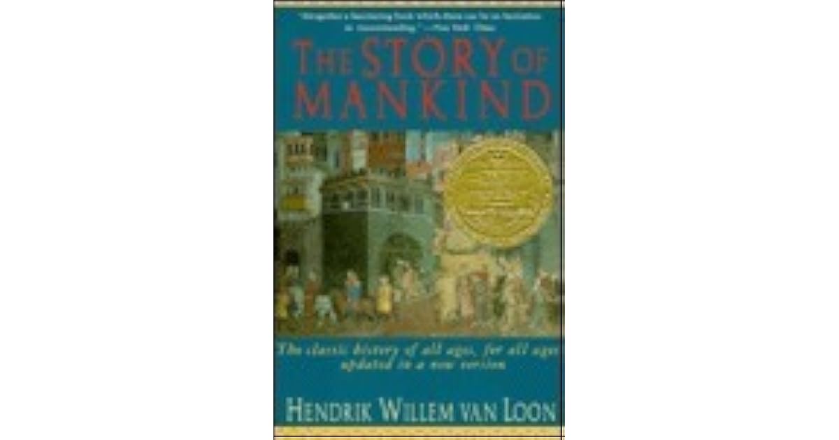 The Story of Mankind by Hendrik Willem van Loon